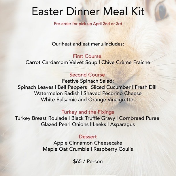 25 Restaurants For Dine-In or Takeout Easter Feasts in Calgary