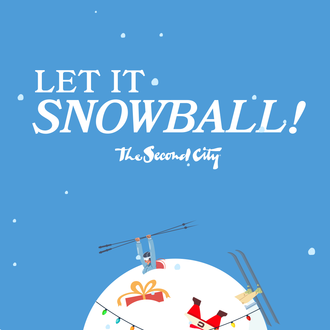 Let It Snowball