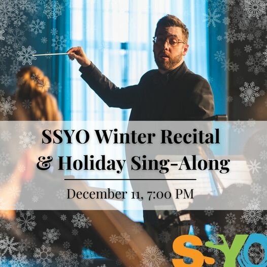 SSYO Winter Recital & Holiday Sing-Along