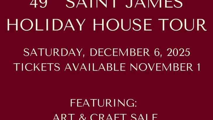 49th Annual Saint James Holiday House Tour