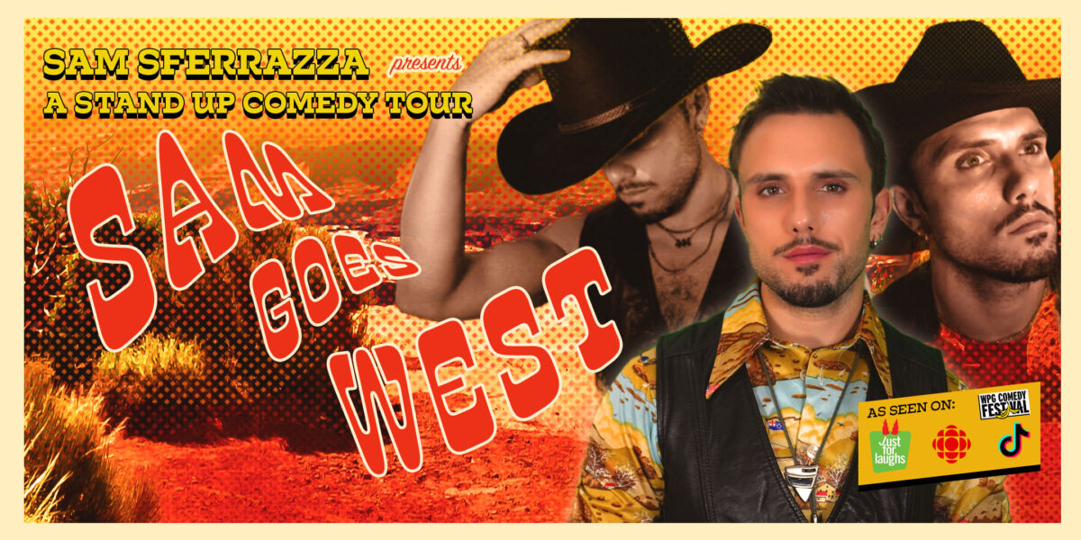 Sam Goes West: Stand-Up Comedy with Sam Sferrazza