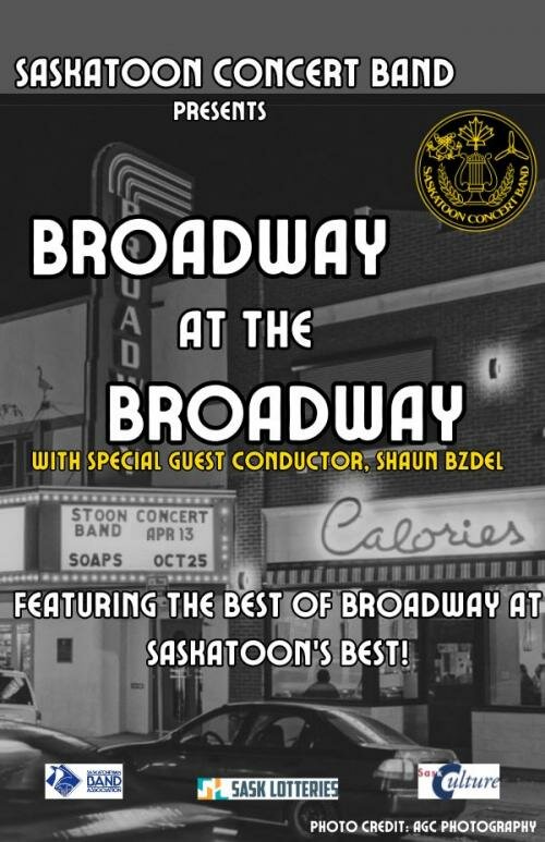 Saskatoon Concert Band: Broadway At The Broadway
