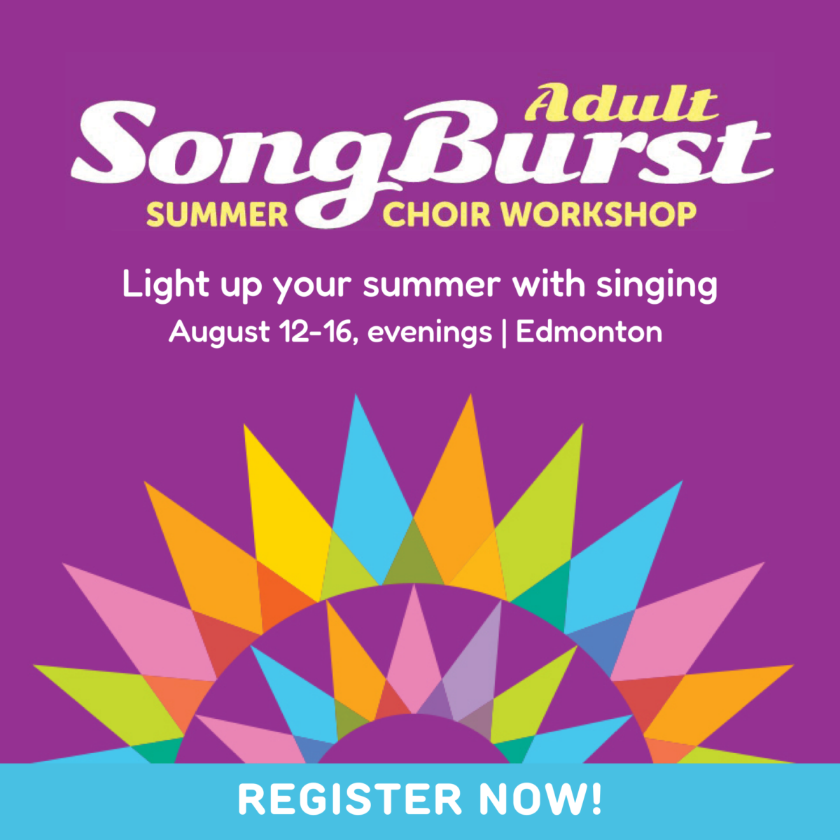 SongBurst Adult Summer Choir Workshop