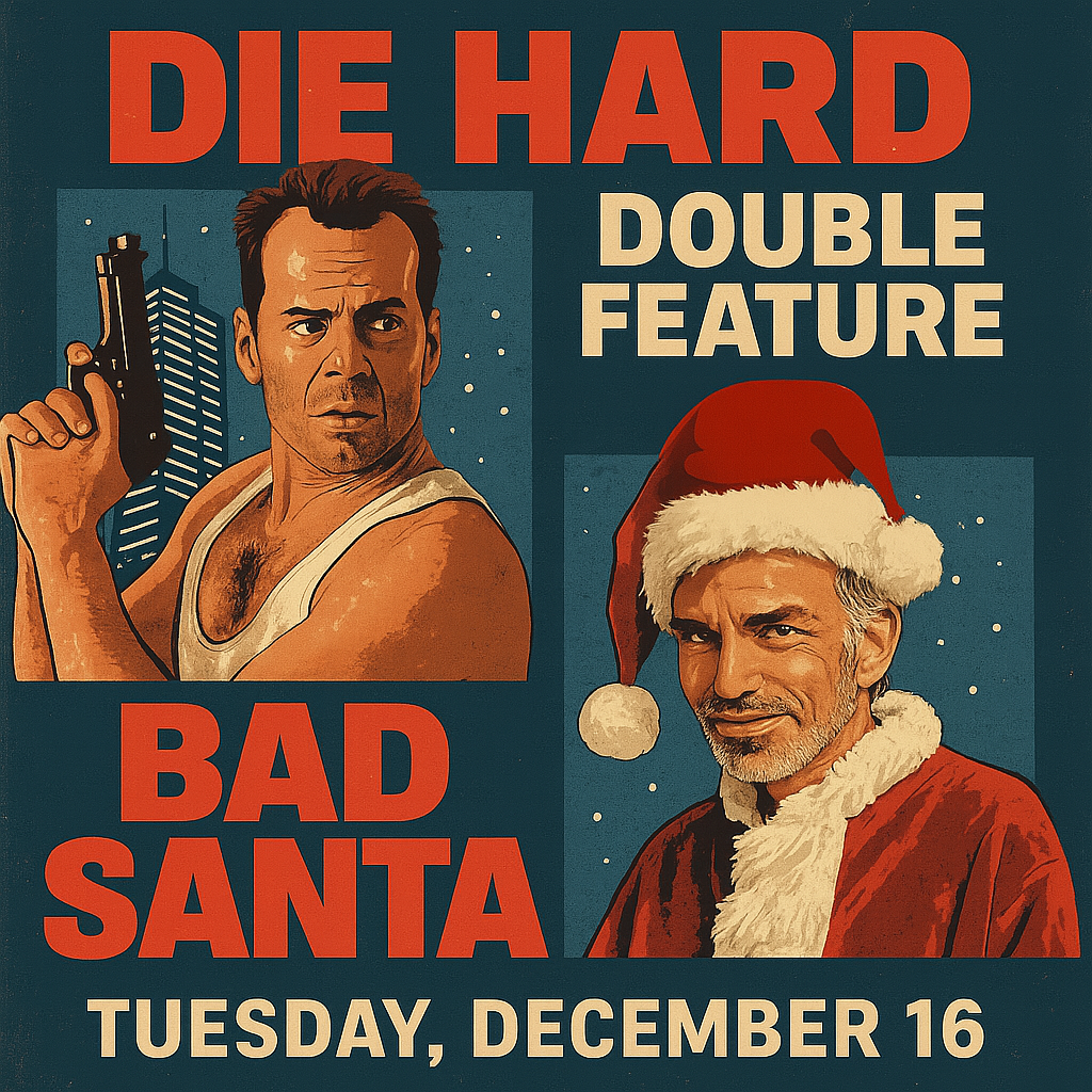 Sookram’s Double Feature Night – Die Hard & Bad Santa