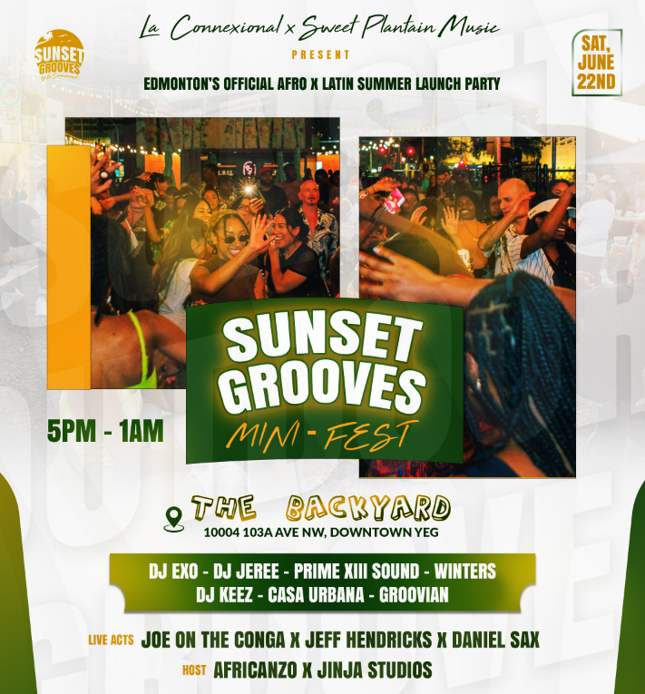 Sunset Grooves Fest: Edmonton’s Official Outdoor Summer Launch Party