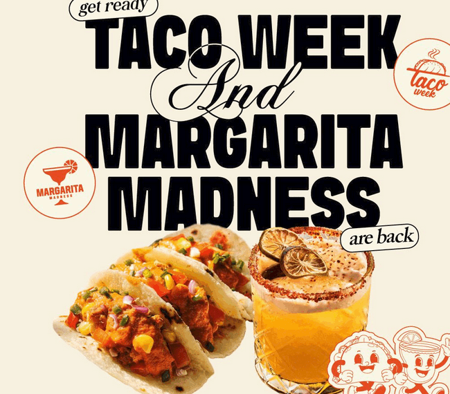 Taco Week and Margarita Madness