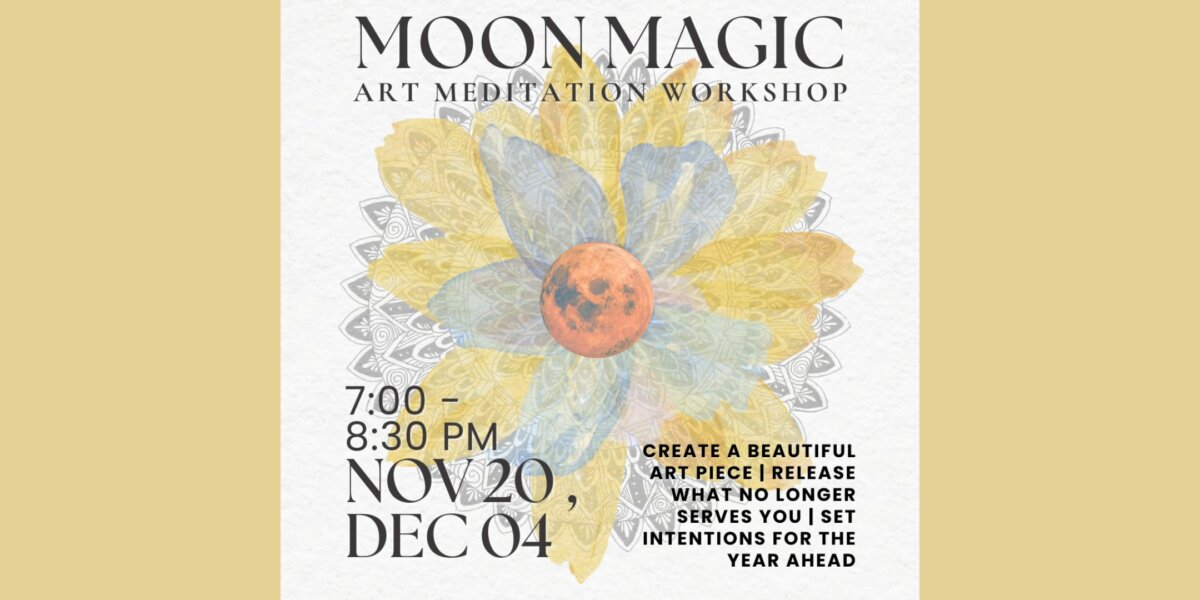 Moon Magic: Art Meditation Workshop