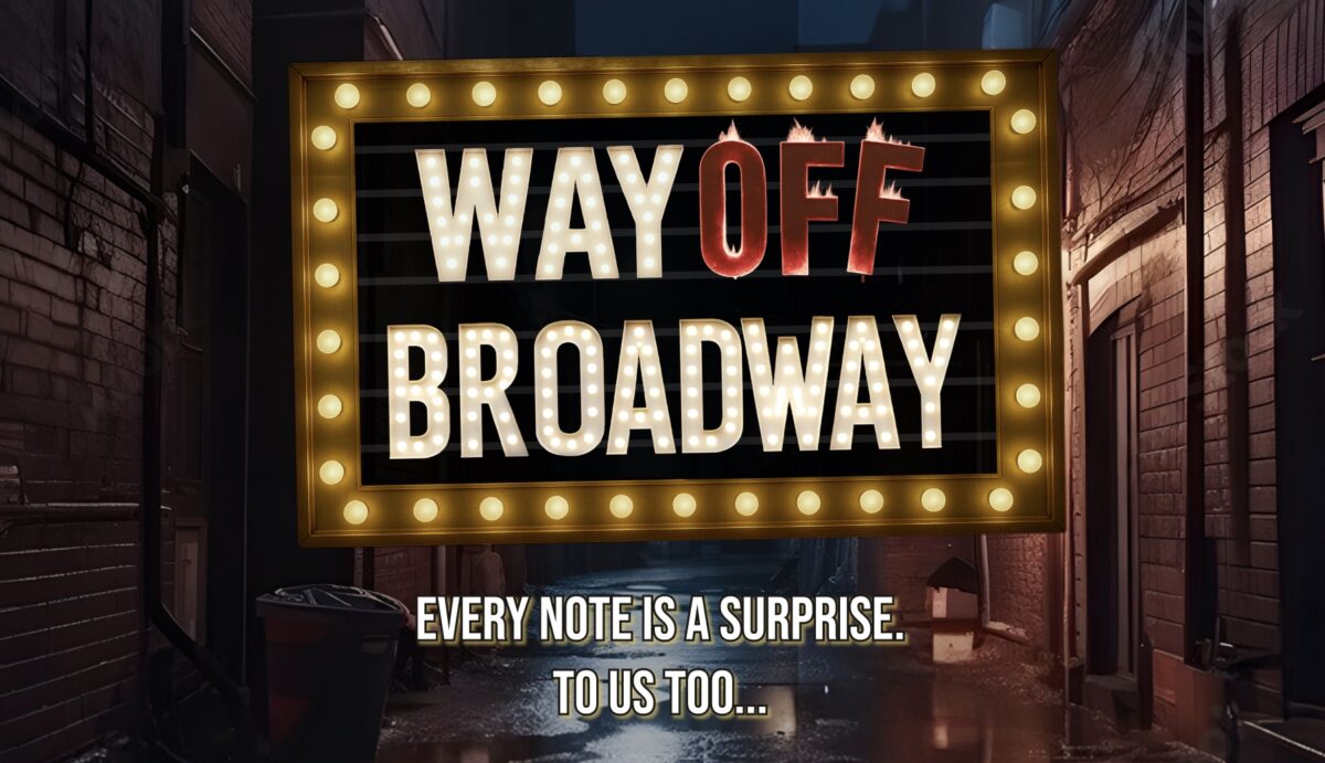 Way Off Broadway: HOLIDAY EDITION!