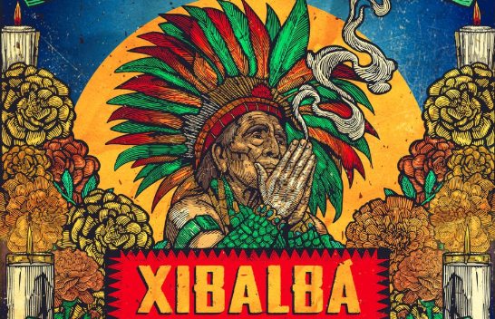 XIBALBÁ – A Celebration of the Dead