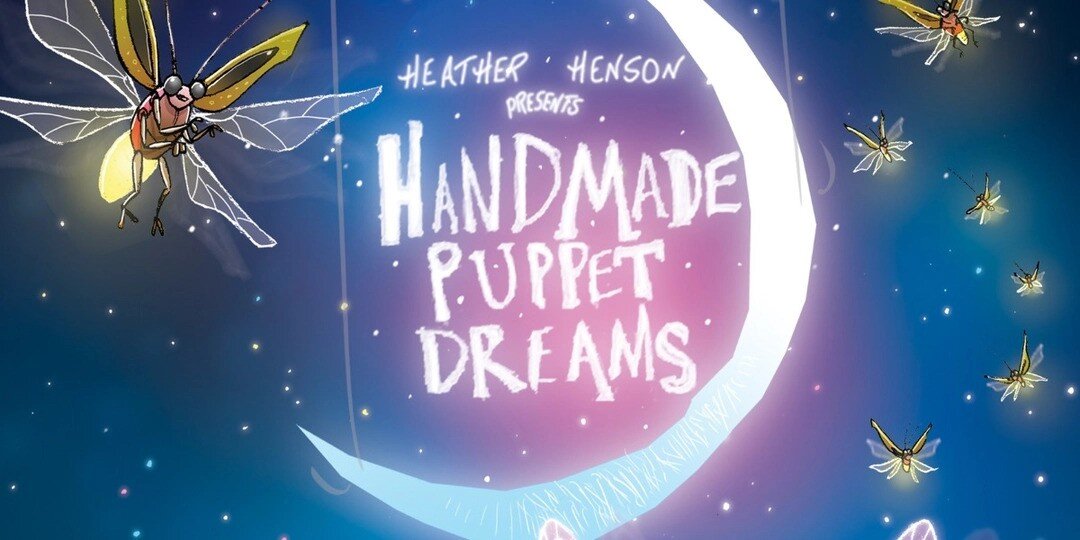 Handmade Puppet Dreams