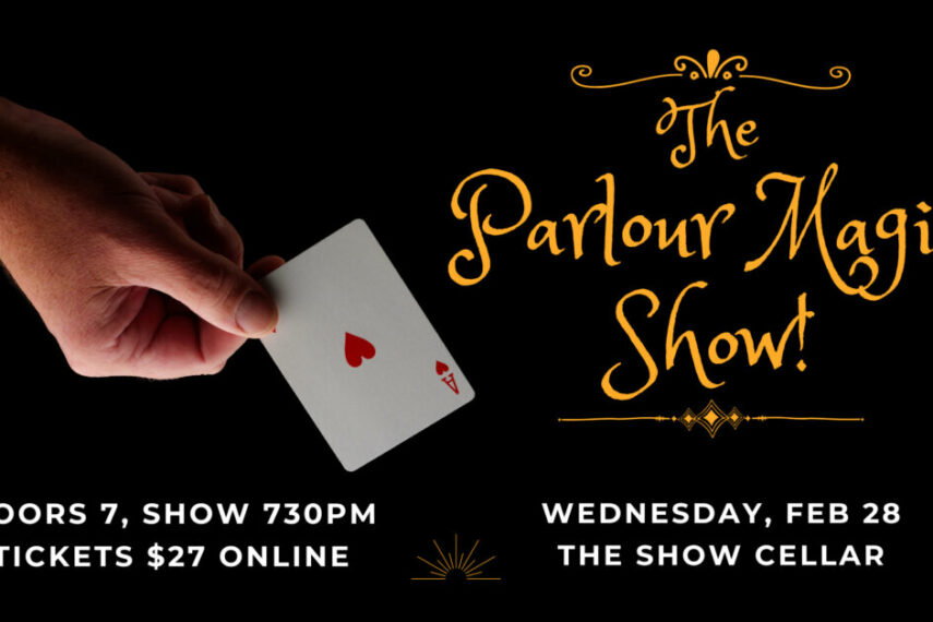 The Parlour Magic Show!