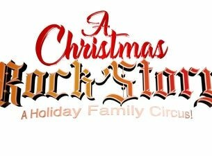 A Christmas RockStory: A Holiday Circus Spectacular