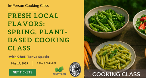 Fresh Local Flavors: Spring Plant-Based Cooking Class