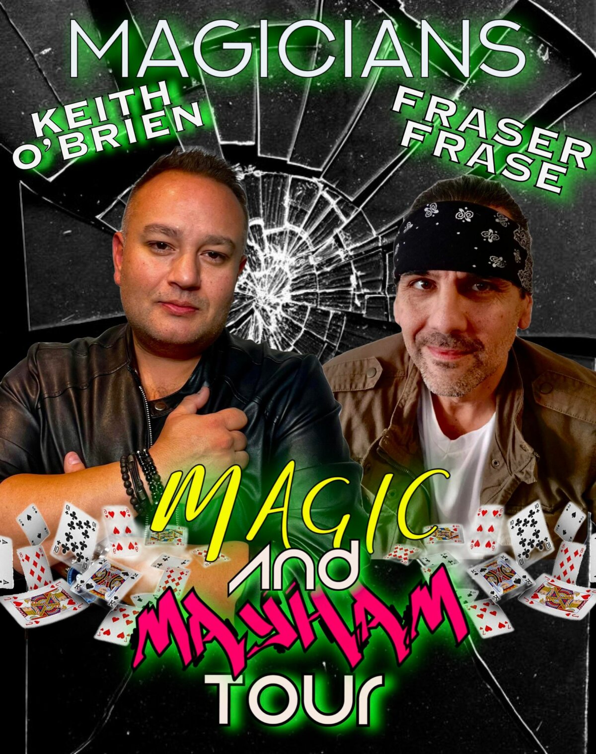 The Magic and Mayhem Show - Featuring Fraser Frase and Keith O'brien ...