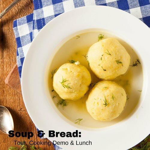 Soup & Bread: Tour, Cooking Demo & Lunch